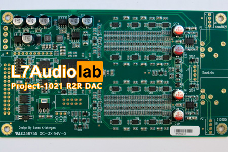 开源分立R2R解码攒机项目:Project-1021 - L7Audiolab